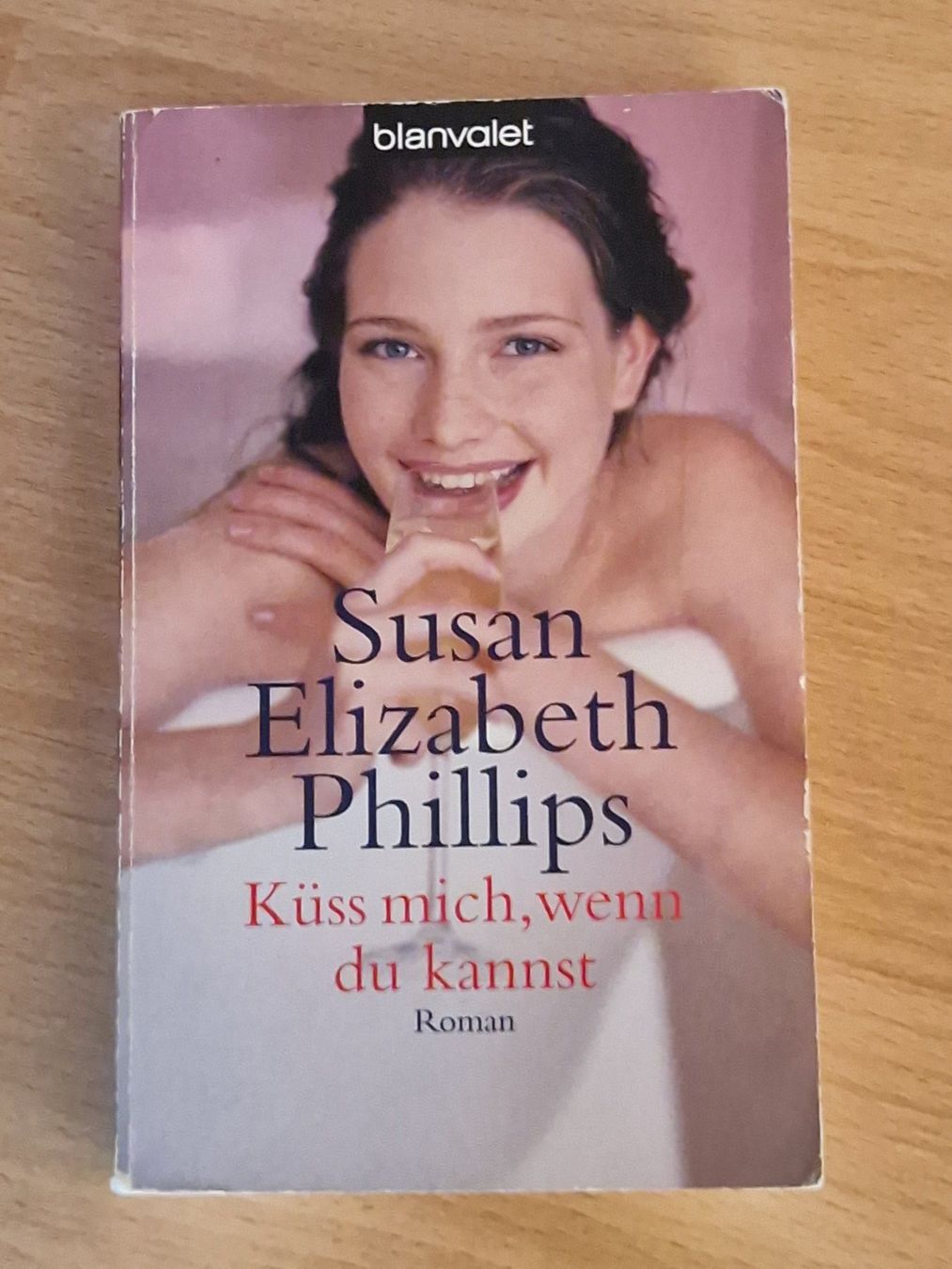 Susan Elizabeth Phillips Küss mich, wenn du kannst (Gebraucht) in ...