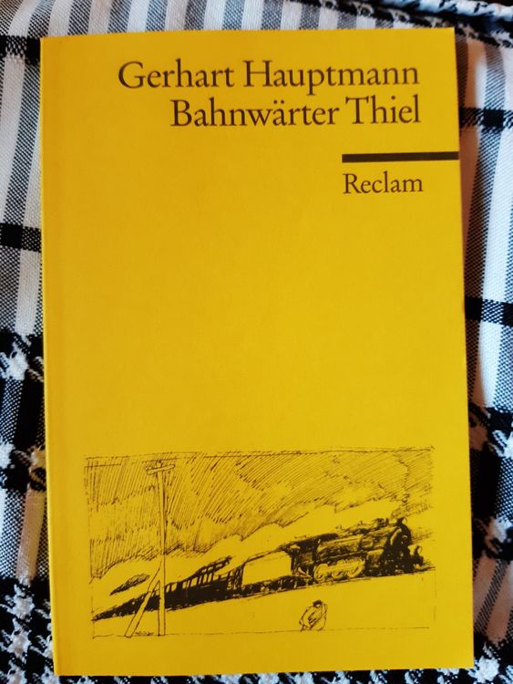 reclam-Büchli: Gerhart Hauptmann - Bahnwärter Thiel (Neu (gemäss Beschreibung)) in Walenstadt ...