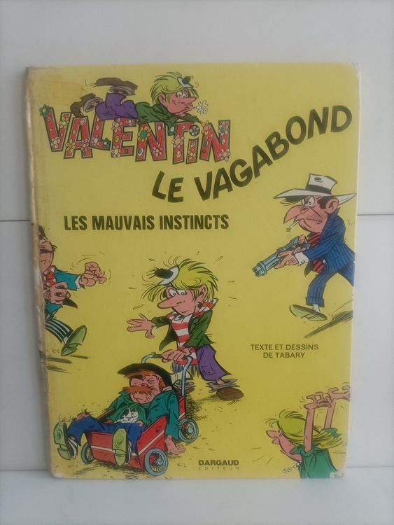 BD Valentin le vagabond -1- Les Mauvais instincts / Tabary / (D ...