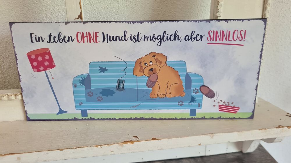 Shabby- chic Schild für Hundefreunde (Neu und originalverpackt) in ...