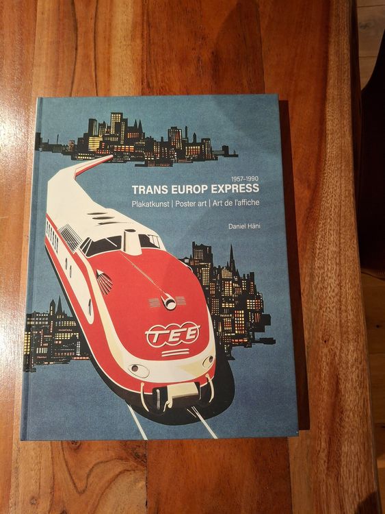 TEE Trans Europ Express - Bildband über Plakatkunst | Kaufen auf Ricardo