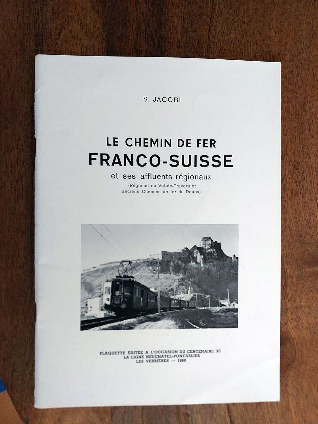 Le Chemins de fer Franco-Suisse - S. Jacobi (Gebraucht) in Schönenwerd ...