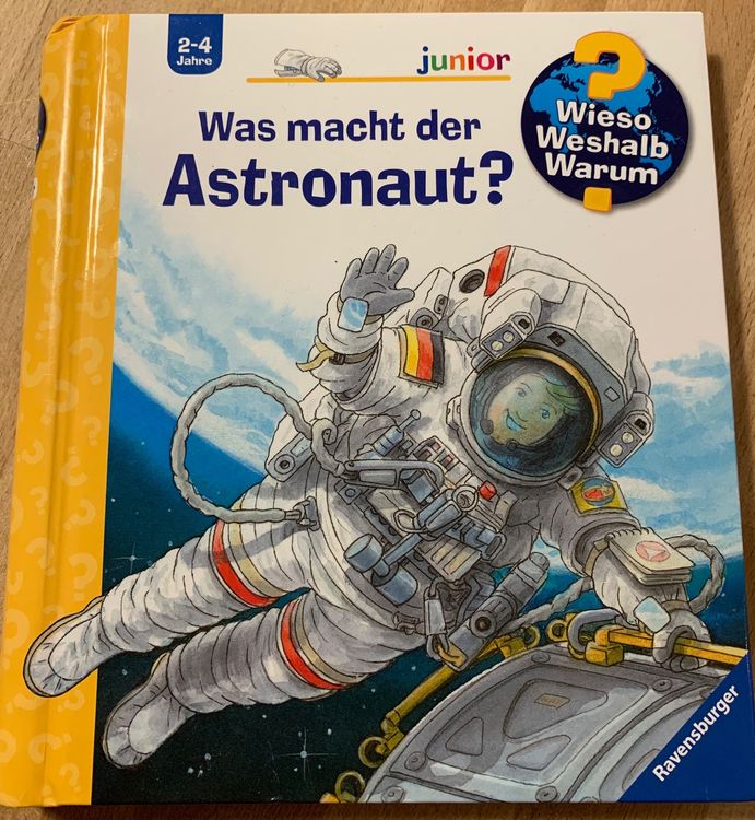 Was macht der Astronaut? Wieso Weshalb Warum (Gebraucht) in für CHF 4 – mit Lieferung auf ...