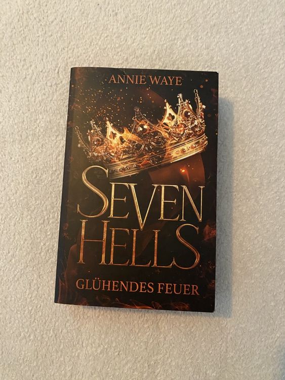 Seven Hells - Glühendes Feuer - Annie Waye (Neu (gemäss Beschreibung)) in Wittenbach für CHF 12 ...