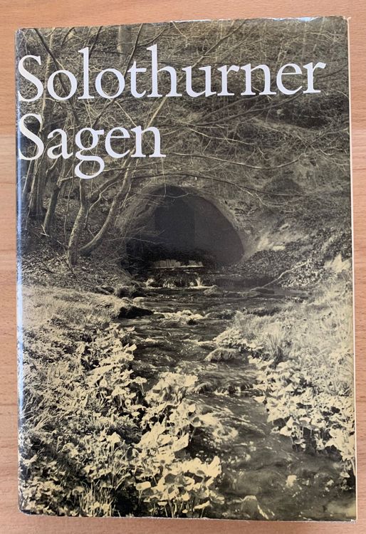SOLOTHURNER SAGEN, Elisabeth Pfluger - 1. Auflage 1972 !!! (Gebraucht) in Meinisberg für CHF 160 ...