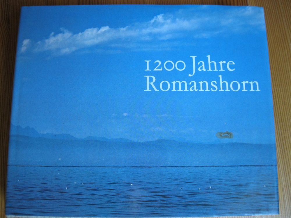 1200 Jahre Romanshorn Jubiläumsschrift Max Tobler | Kaufen auf Ricardo
