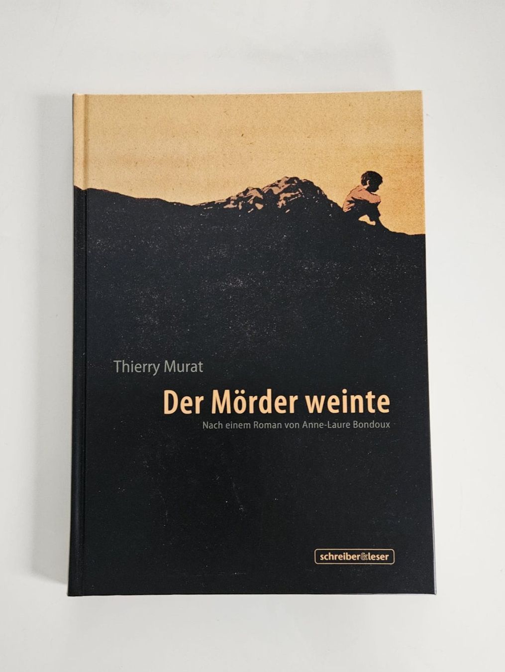 Der Mörder weinte - Comic nach Roman v. Anne-Laure Bondoux (Gebraucht ...