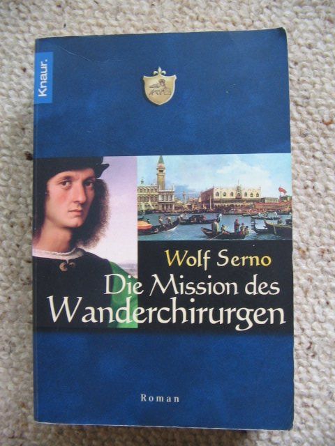 Die Mission des Wanderchirurgen Wolf Serno | Kaufen auf Ricardo