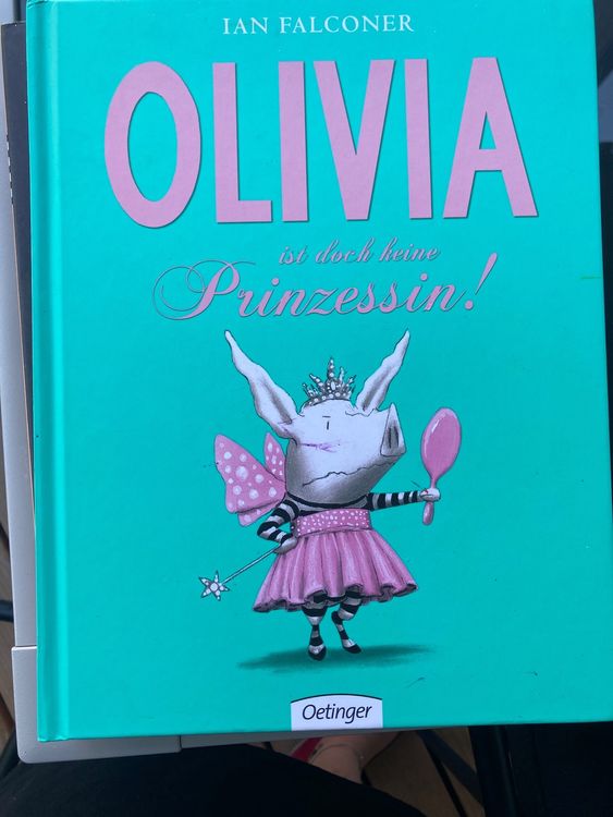 Olivia Kinderbuch ist doch keine Prinzessin | Kaufen auf Ricardo