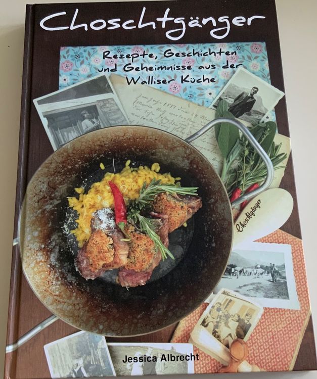 Choschtgänger Walliser Küche - Jessica Albrecht | Kaufen auf Ricardo