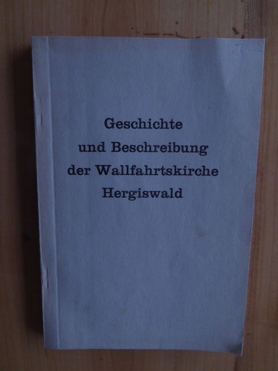 Geschichte/Beschreibung der Wallfahrtskirche Hergiswil 1964 (Gebraucht) in Bellach für CHF 5 ...