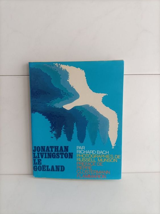 Jonathan Livingstone le Goéland / Richard Bach - Russel Muns (Gebraucht ...