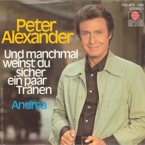 Alexander Peter - Und manchmal weinst du sicher... (7") (Gebraucht) in ...