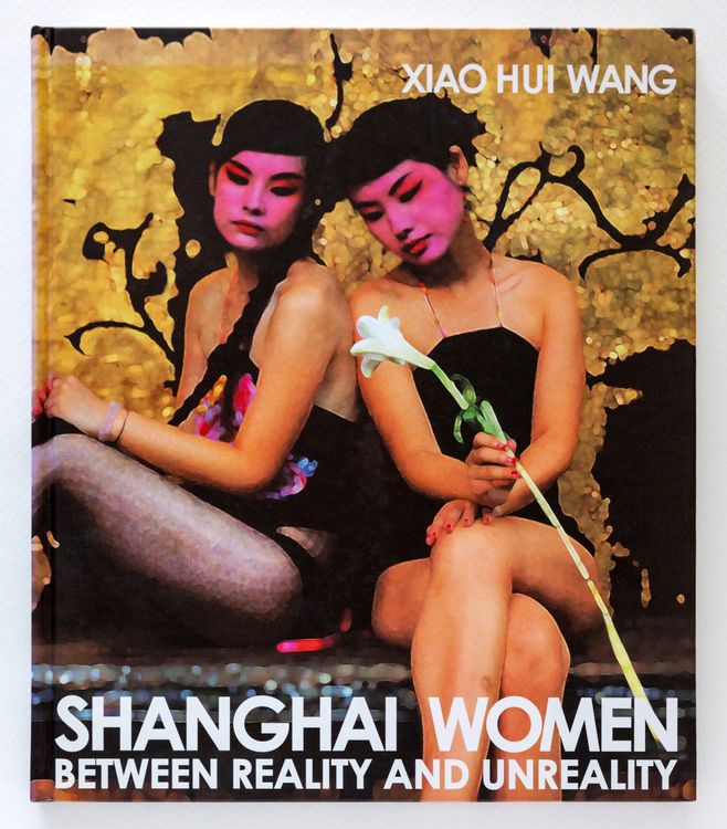 SHANGHAI WOMEN BETWEEN REALITY AND UNREALITY XIAO HUI WANG (Gebraucht) in st.gallen für CHF 20 ...