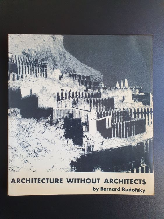Rudofsky - Architecture Without Architects | Kaufen auf Ricardo