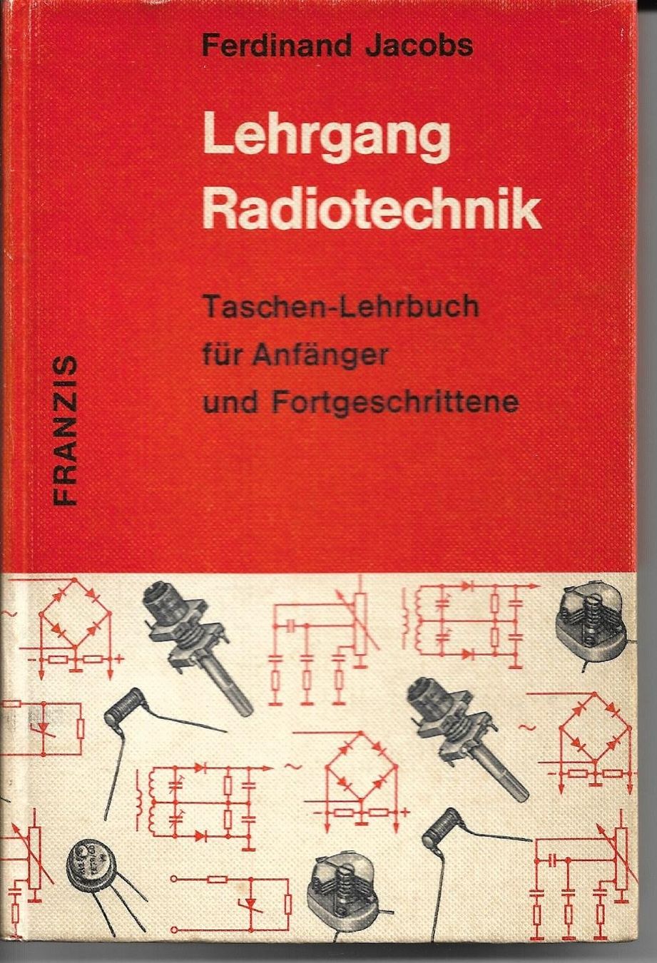 Lehrgang Radiotechnik - Sonderausgabe Radio-Praktiker (Gebraucht) in ...