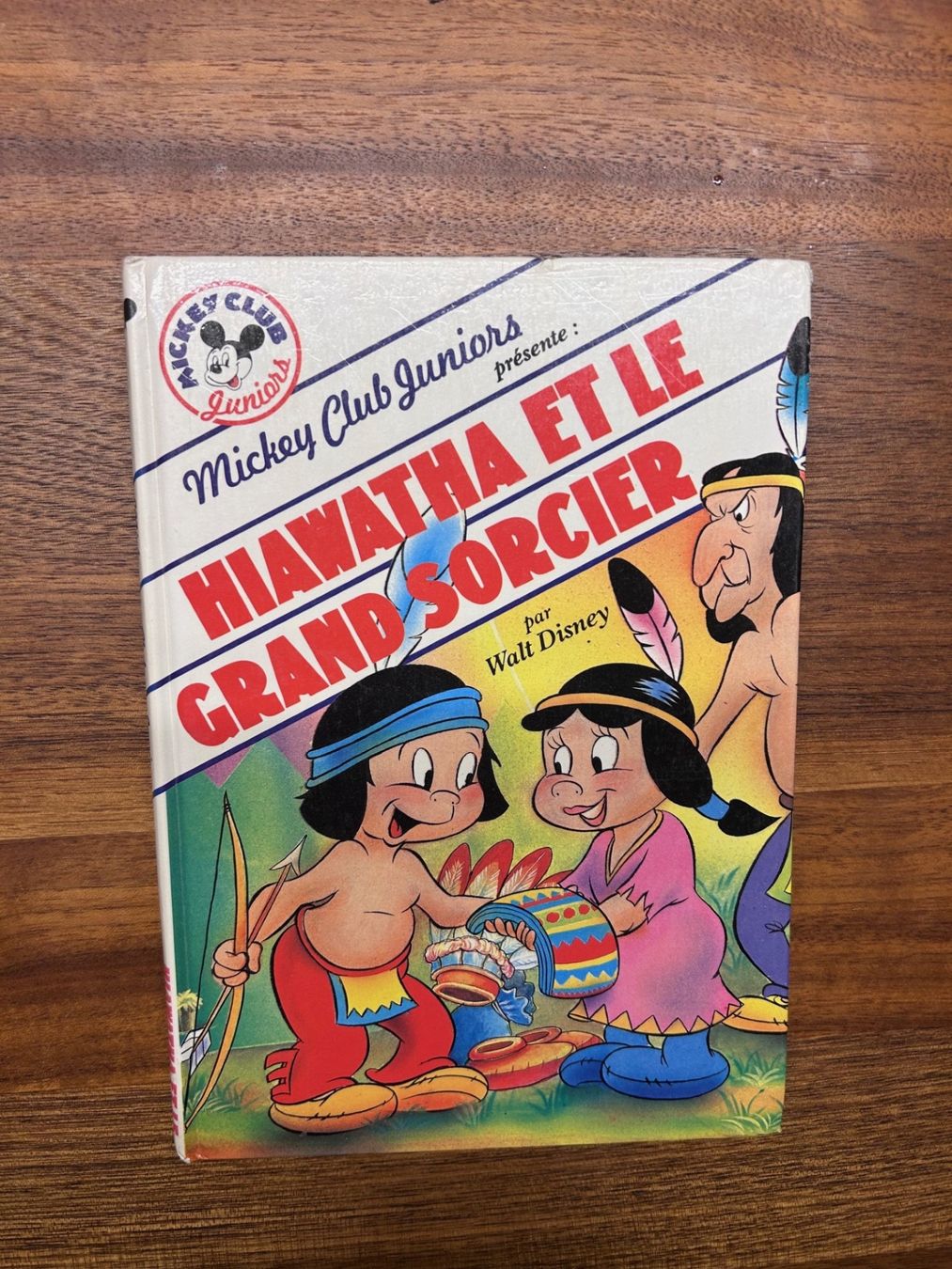 Hiawatha et la Grand Sorcier par le Mickey Club Juniors (Gebraucht) in ...