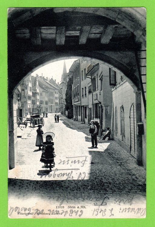Stein am Rhein - unter dem Untertor Blick ins Städtchen 1907 (Gebraucht) in Stein am Rhein für ...