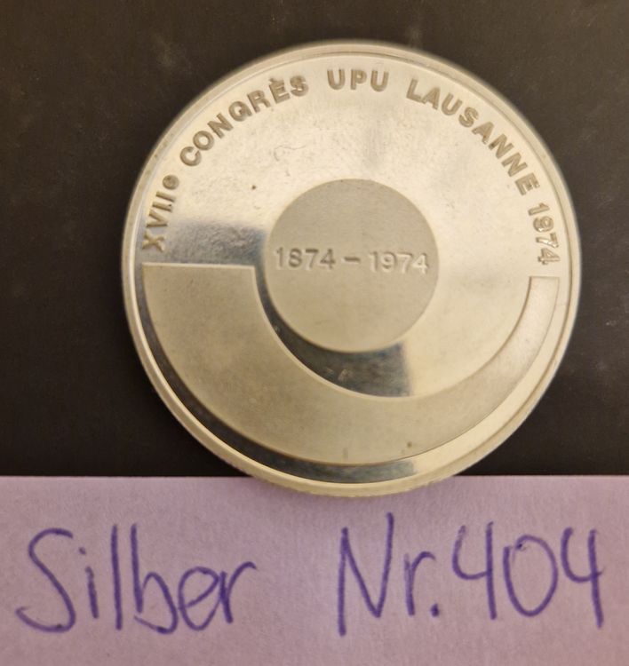 Silbermedaille UPU Lausanne 100 Jahre 1974 (Gebraucht) in Stans für CHF 14 – mit Lieferung auf ...