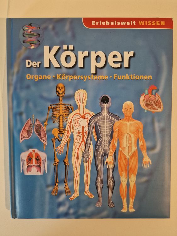 Der Körper - Organe, Körpersysteme, Funktionen (Gebraucht) in St ...