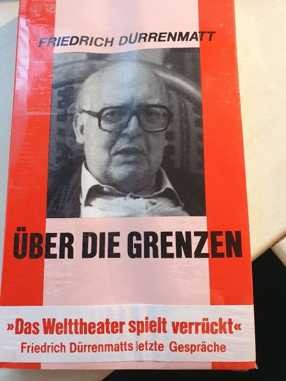 Friedrich Dürenmatt / Über die Grenzen (Gebraucht) in Malters für CHF 5 ...