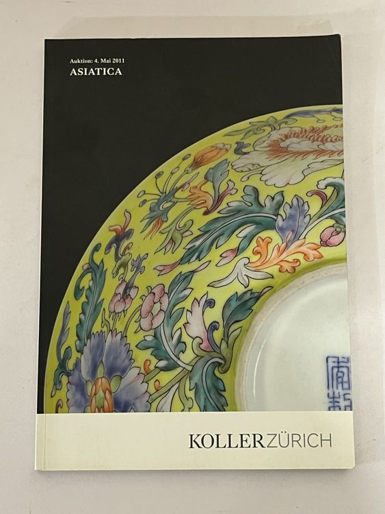 Koller Zuerich Auktion Katalog Asiatica 4. Mai 2011 (nik89) (Gebraucht) in Aarau für CHF 4 – mit ...