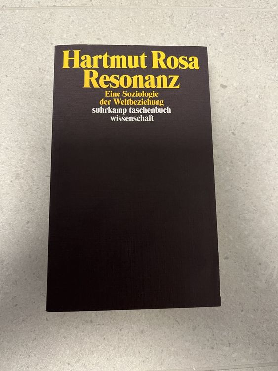 Hartmut Rosa Resonanz: Soziologie (Gebraucht) in Hergiswil für CHF 13 ...