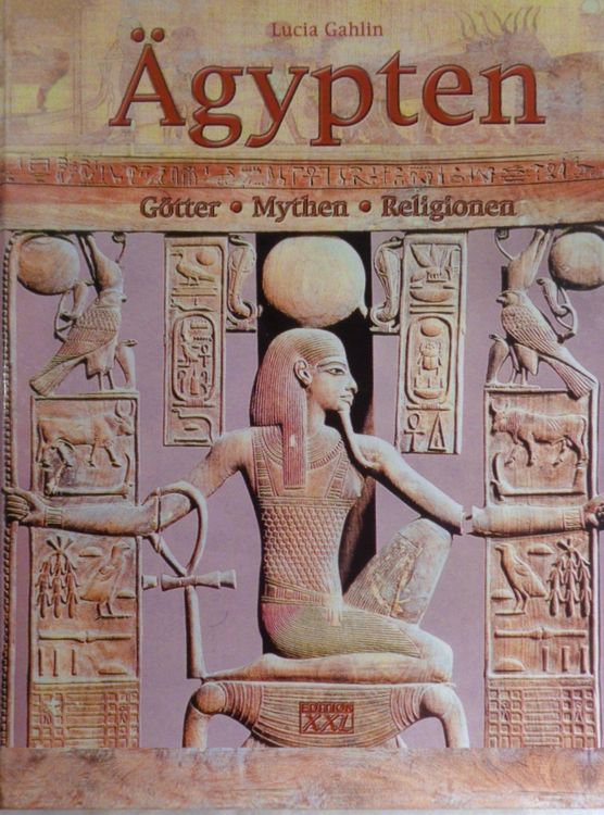 Ägypten - Götter Mythen Religionen / Buch mit 240 Seiten | Kaufen auf Ricardo