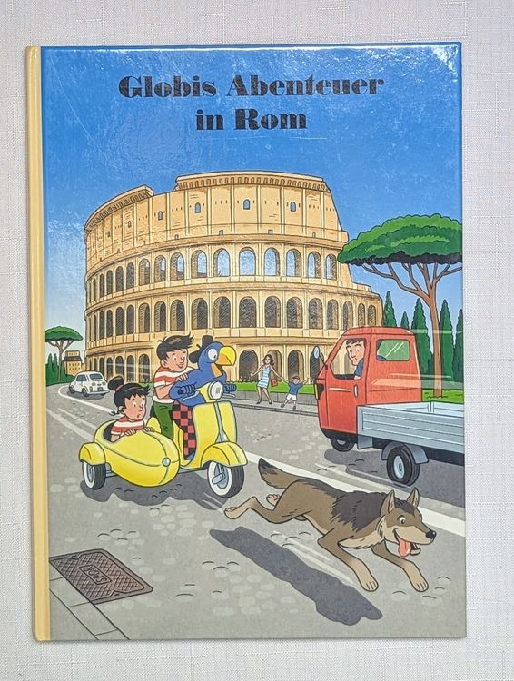 Globis Abenteuer in Rom - Band 89 - 1.Auflage 2019 - Globi (Neu (gemäss ...
