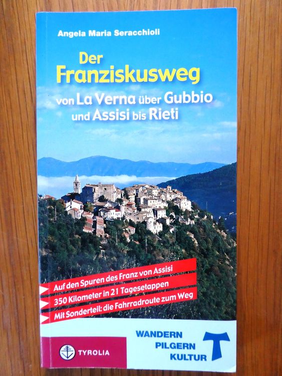 Franziskusweg;La Verna-Gubbio-Assisi bis Rieti auch Fahrrad (Gebraucht ...