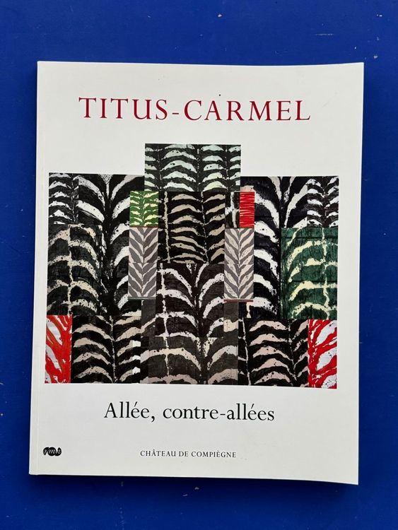 G. Titus-Carmel : Allée, contre-allée. Gemälde und Drucke (Gebraucht) in Adliswil für CHF 38 ...