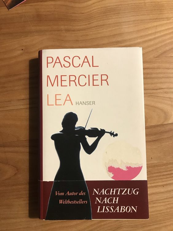 Pascal Mercier: Lea. Roman. (Gebraucht) in Zürich für CHF 5 – mit ...