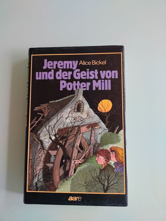 Jeremy und der Geist von Potter Mill von Alice Bickel | Kaufen auf Ricardo