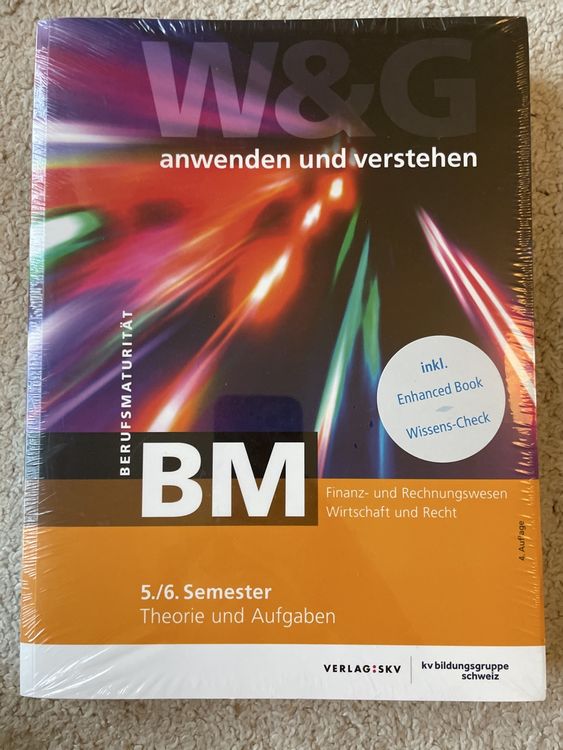 W&G anwenden und verstehen 5/6 Semester (Neu und originalverpackt) in Wil ZH für CHF 30 – mit ...