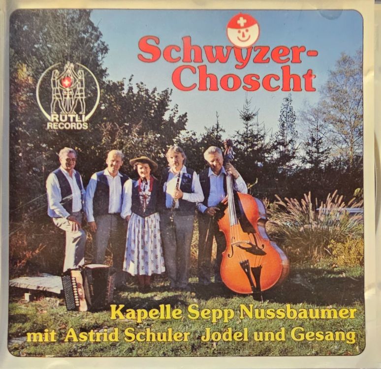 Kapelle Sepp Nussbaumer, Astrid Schuler – Schwyzer-Choscht (Gebraucht ...