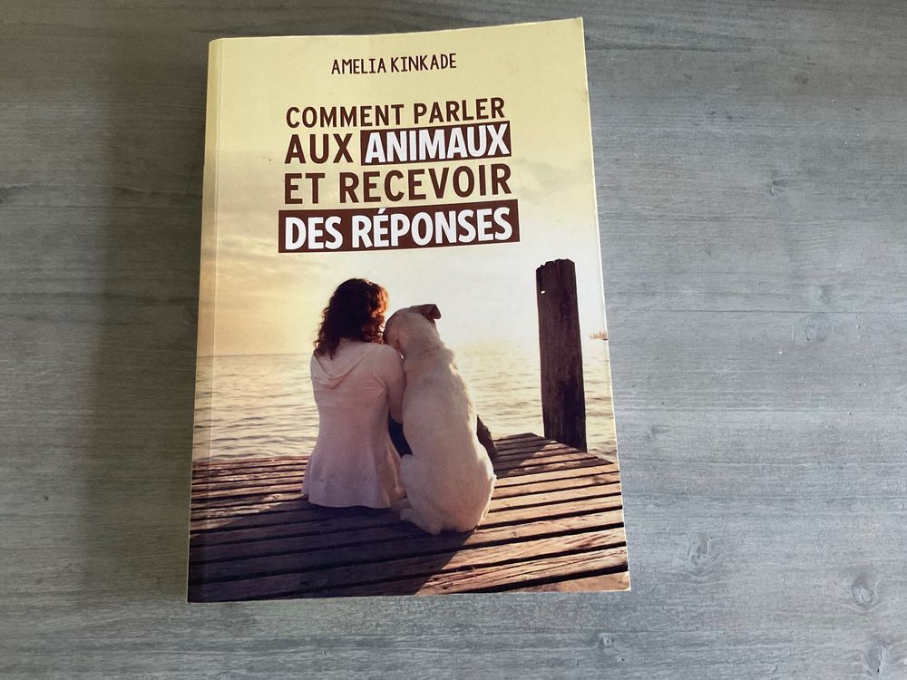 Comment parler aux animaux et recevoir des réponses (Gebraucht) in Avenches für CHF 15 – mit ...