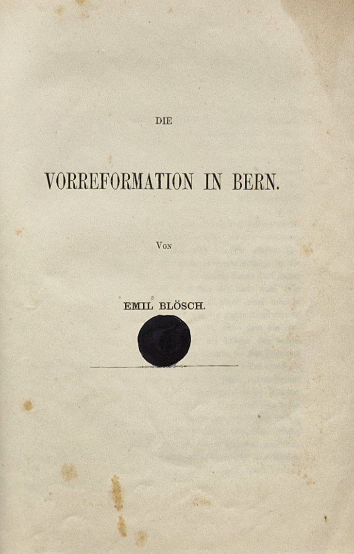 RAR ! Emil Bloesch: Die Vorreformation in Bern (1884) (Gebraucht) in ...