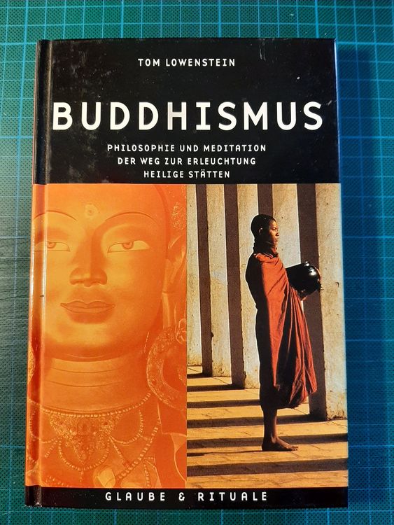 Tom Lowenstein: Buddhismus. Glaube und Rituale | Kaufen auf Ricardo