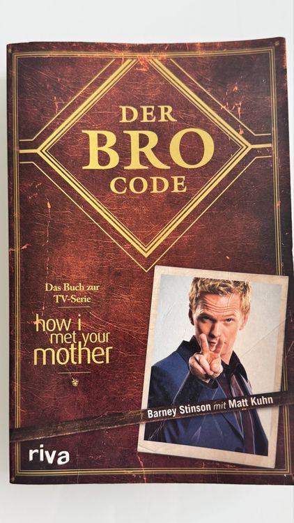 DER BRO CODE - How I Met Your Mother - Barney Stinson (Gebraucht) in ...