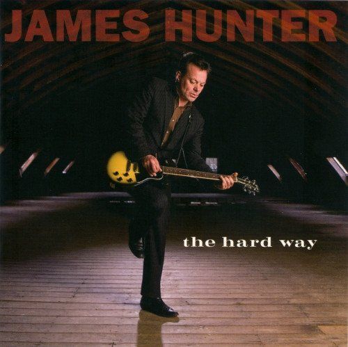 James Hunter – The Hard Way, CD, D6 | Kaufen auf Ricardo