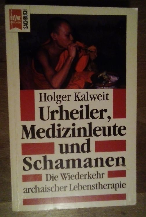 Urheiler, Medizinleute und Schamanen Holger Kalweit (Buch) (Neu (gemäss ...