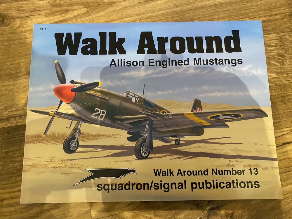 SQUADRON WALK AROUND ALLISON ENGINED MUSTANGS (Gebraucht) in MÜHLEDORF ...