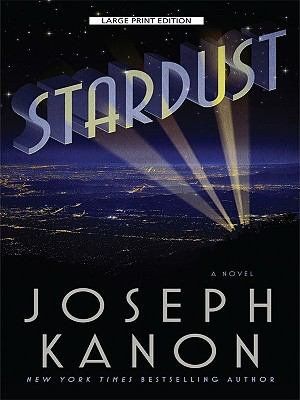 Stardust by Joseph Kanon, Large Print Edition, Novel (Neu (gemäss ...