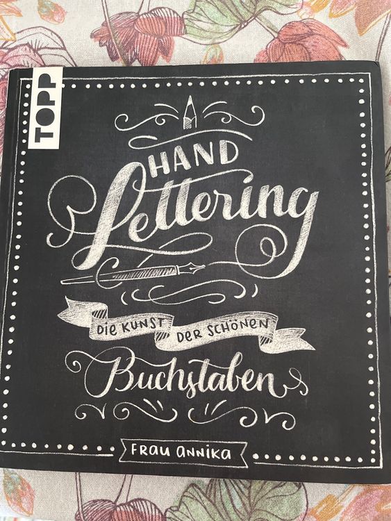 Hand Lettering Die Kunst der schönen Buchstaben (Neu (gemäss ...