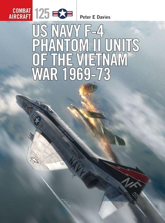 US Navy F-4 Phantom II Units of the Vietnam War 1969-73 (Gebraucht) in ...