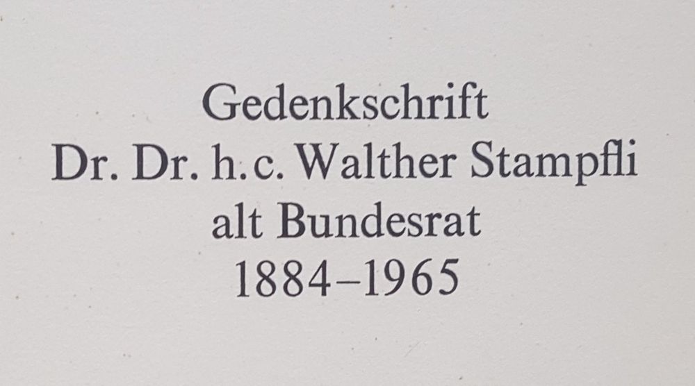 Vater der AHV: Alt Bundesrat Walther Stampfli, 1884-1965 | Kaufen auf Ricardo