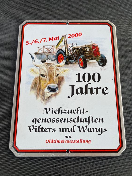 Schild 100 Jahre Viehzuchtgenossenschaft Vilters Wangs (Gebraucht) in Lienz für CHF 10 – mit ...