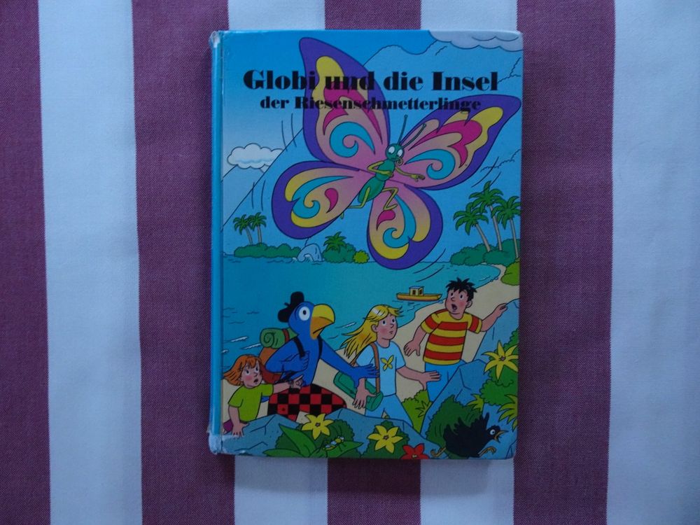 Globi und die Insel der Riesenschmetterlinge, 1.A. unb. G565 (Gebraucht ...
