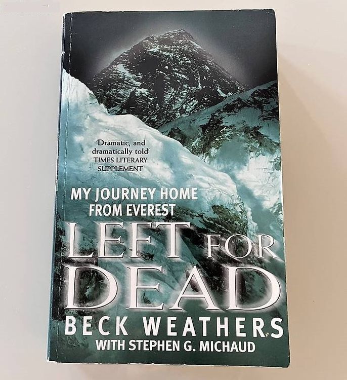 Beck Weathers - Left For Dead: My Journey Home from Everest | Kaufen ...