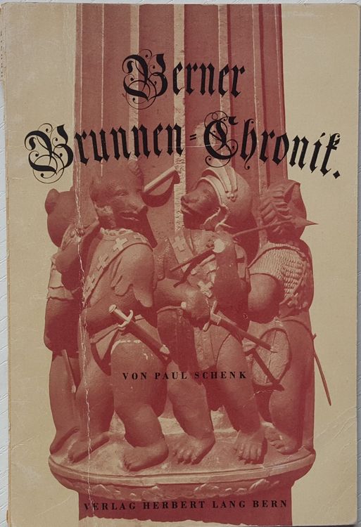 Berner Brunnen-Chronik (1945), Fotos von Hesse-Sohn Martin (Gebraucht ...